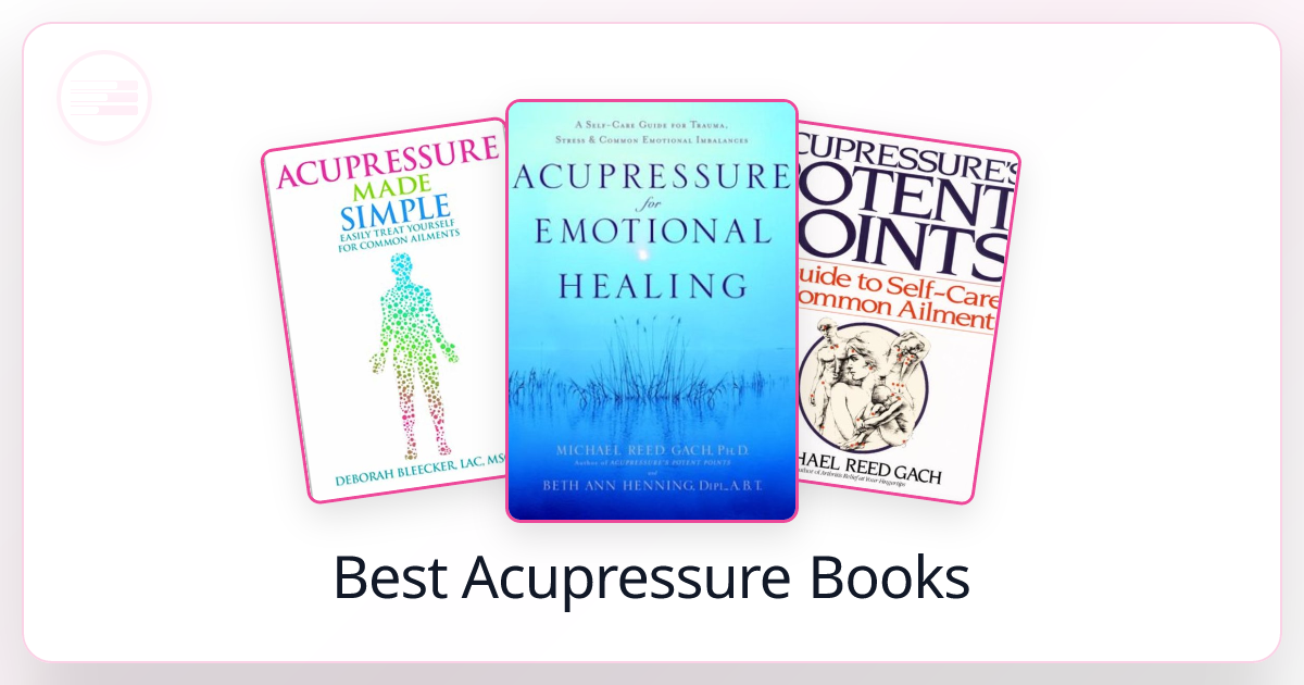 10 Best Acupressure Books (2026)