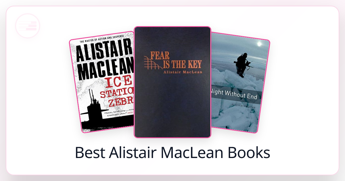 10 Best Alistair MacLean Books (2026)