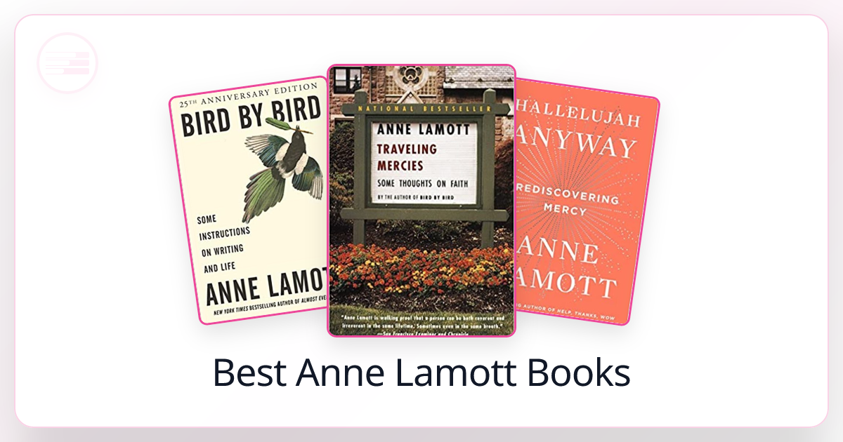 8 Best Anne Lamott Books (2026)