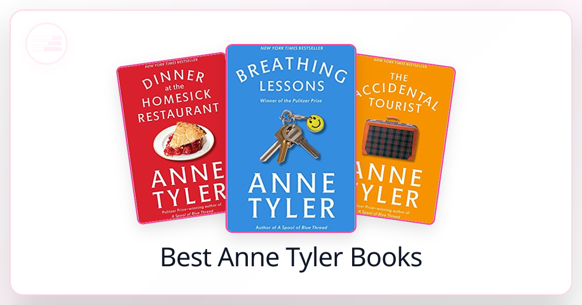 9 Best Anne Tyler Books (2026)