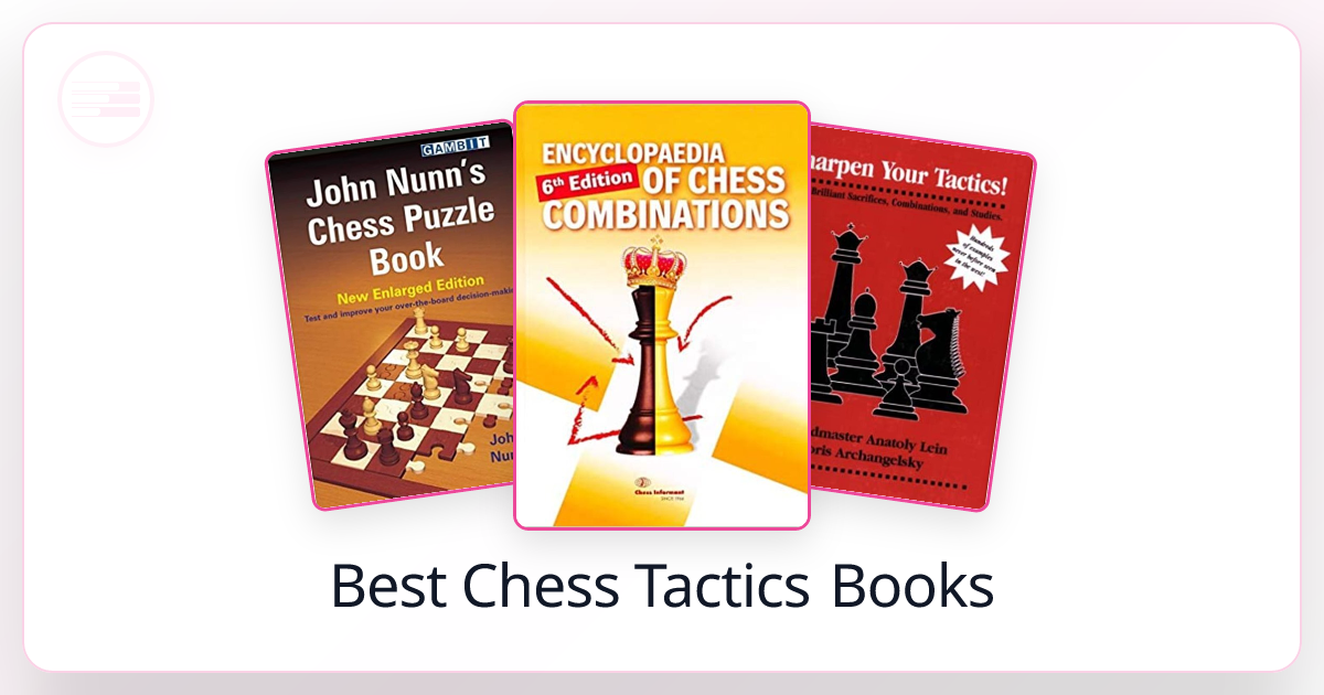 4 Best Chess Tactics Books (2026)