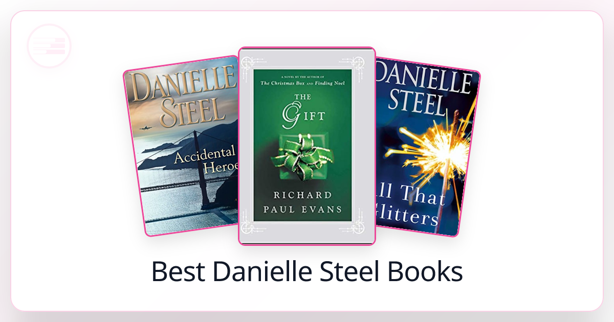 16 Best Danielle Steel Books (2026)