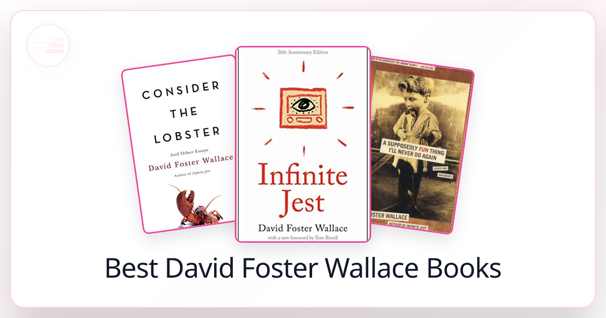 10 Best David Foster Wallace Books (2026)