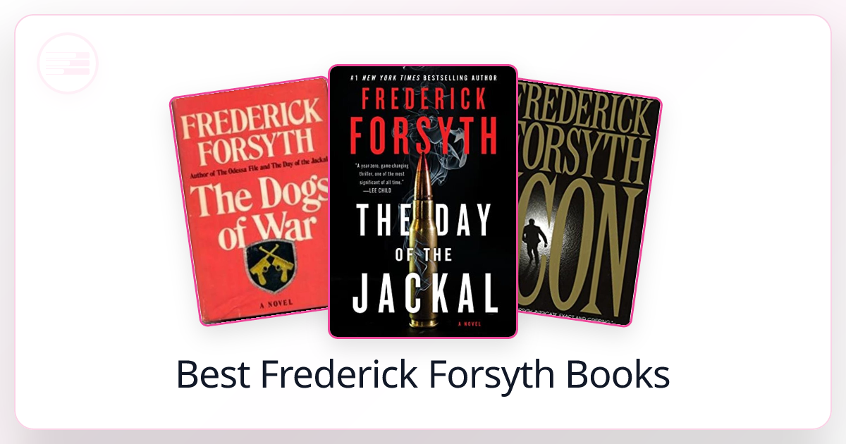 12 Best Frederick Forsyth Books (2026)