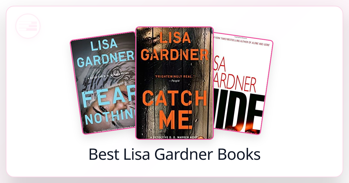 18 Best Lisa Gardner Books (2026)