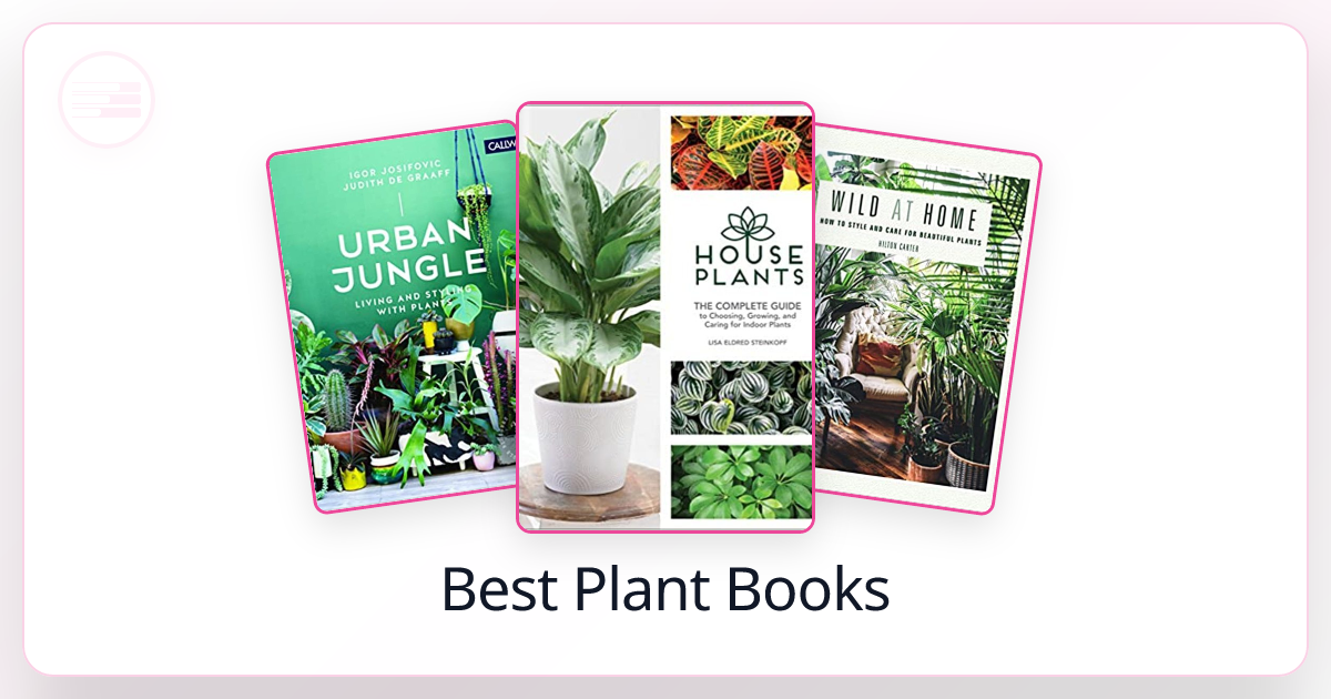 9 Best Plant Books (2026)