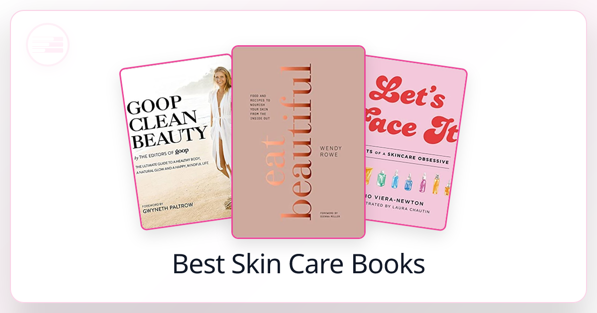 9 Best Skin Care Books (2026)