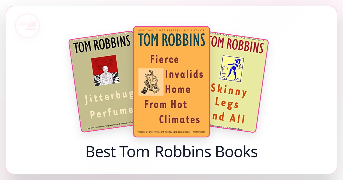 9 Best Tom Robbins Books (2026)