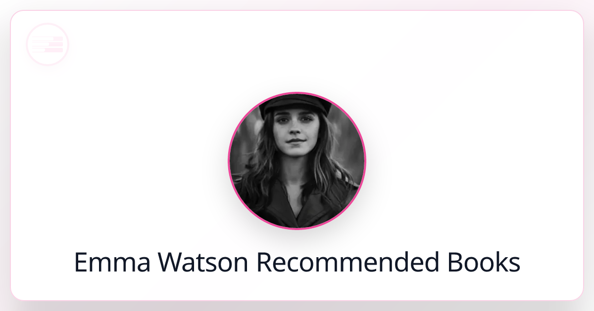 94 Emma Watson Recommended Books (2026)