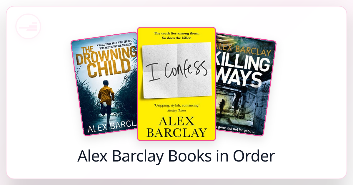 All 10 Alex Barclay Books in Order (Complete List 2026)