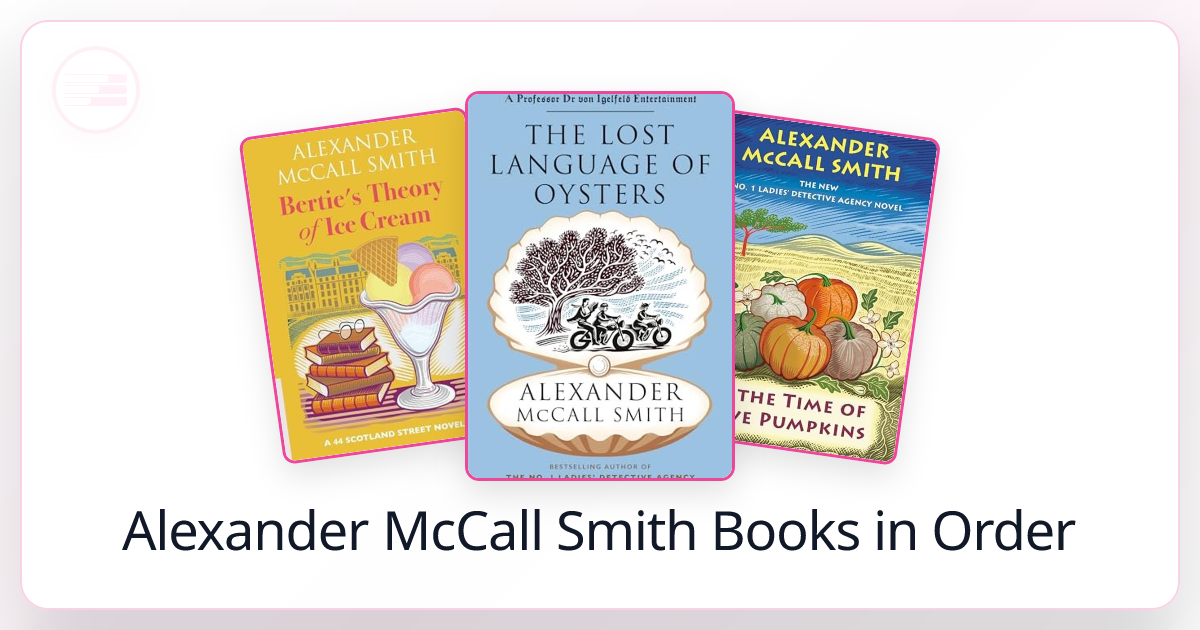 All 162 Alexander McCall Smith Books in Order (2026)