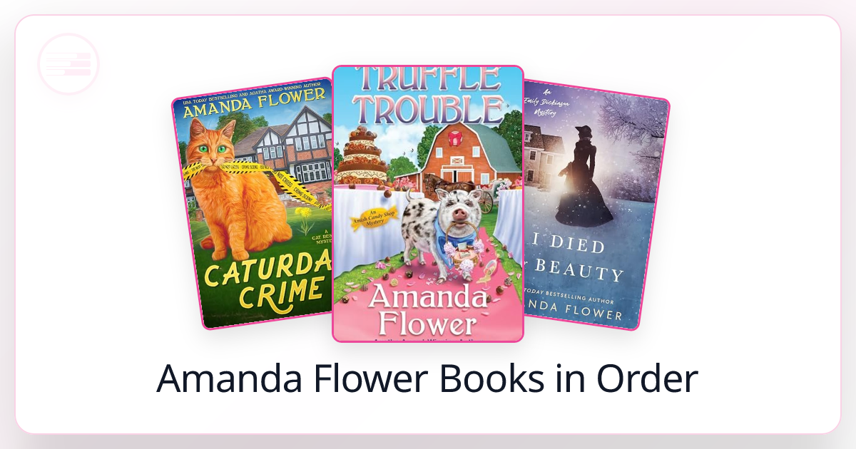 All 60 Amanda Flower Books in Order (2026)