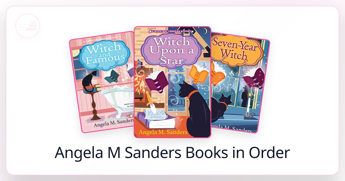 All 15 Angela M Sanders Books in Order (Complete List 2026)