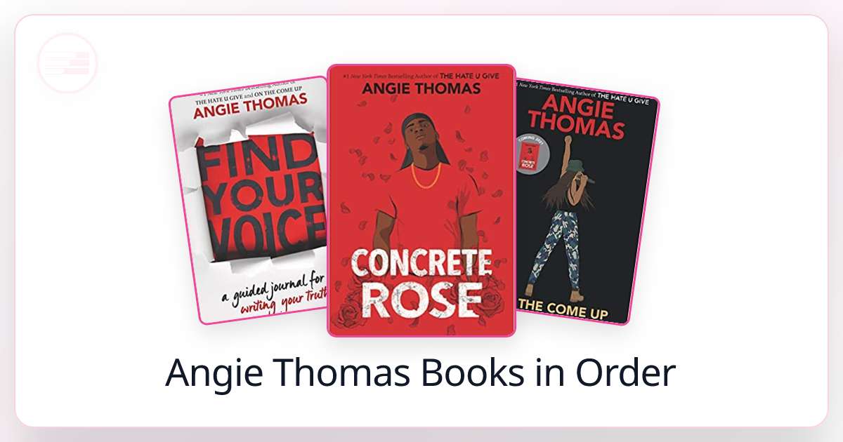 All 4 Angie Thomas Books in Order (Complete List 2026)