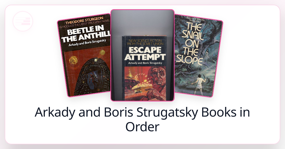 All 19 Arkady and Boris Strugatsky Books in Order (2026)