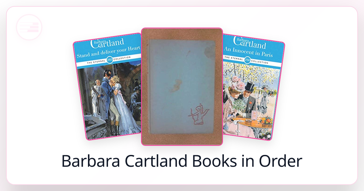 All 675 Barbara Cartland Books in Order (Complete List 2026)