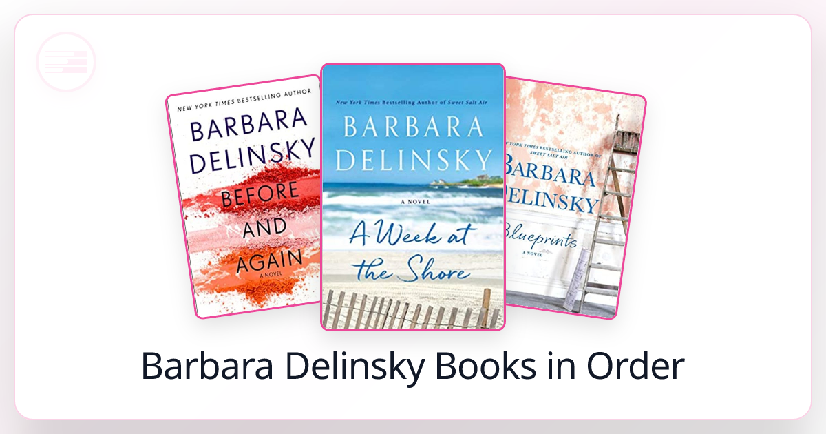All 94 Barbara Delinsky Books in Order (Complete List 2026)