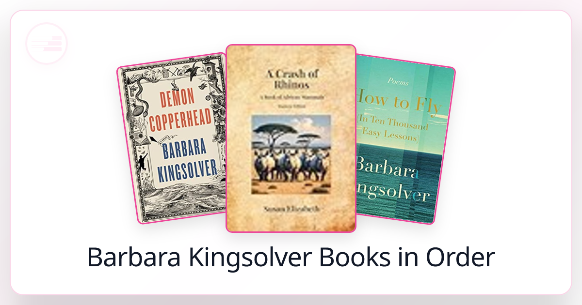 18 Barbara Kingsolver Books in Order (Complete List 2026)