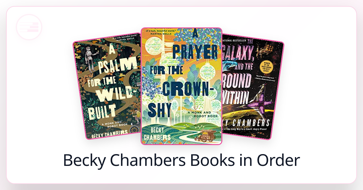 All 7 Becky Chambers Books in Order (2026)