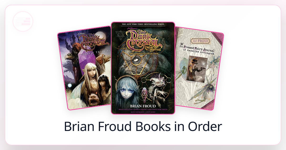All 22 Brian Froud Books in Order (Complete List 2026)