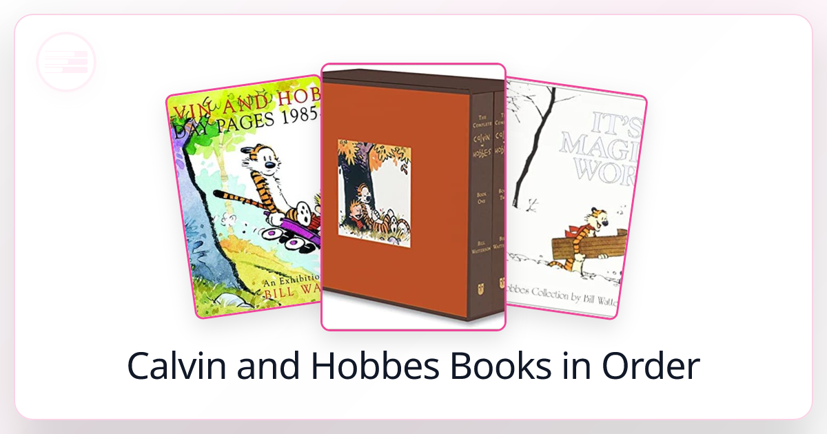 All 18 Calvin and Hobbes Books in Order (2026)