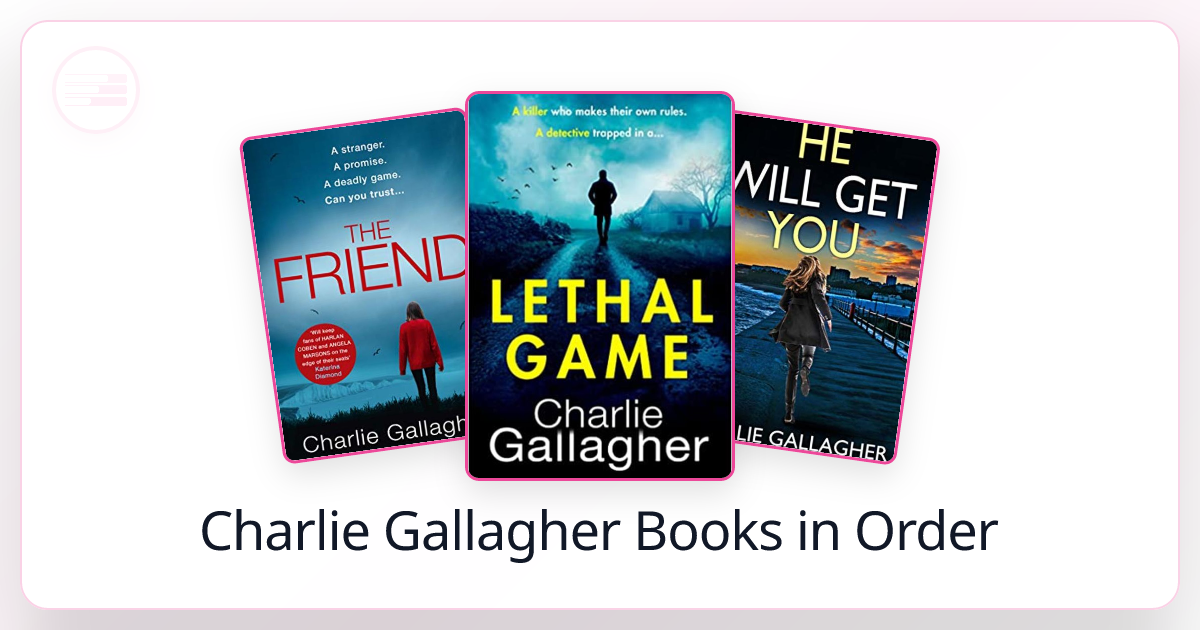 All 16 Charlie Gallagher Books in Order (Complete List 2026)