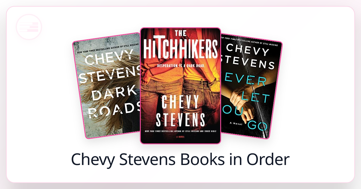 All 9 Chevy Stevens Books in Order (Complete List 2026)