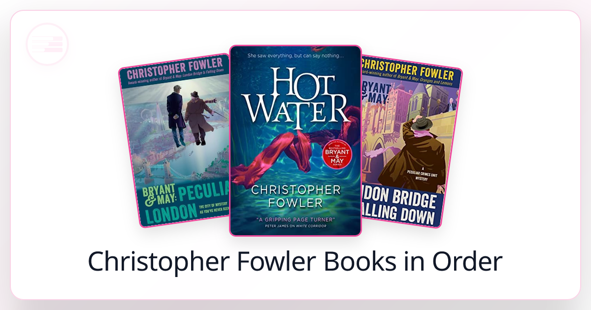 All 63 Christopher Fowler Books in Order (2026)