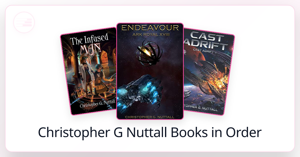 All 134 Christopher G Nuttall Books in Order (2026)
