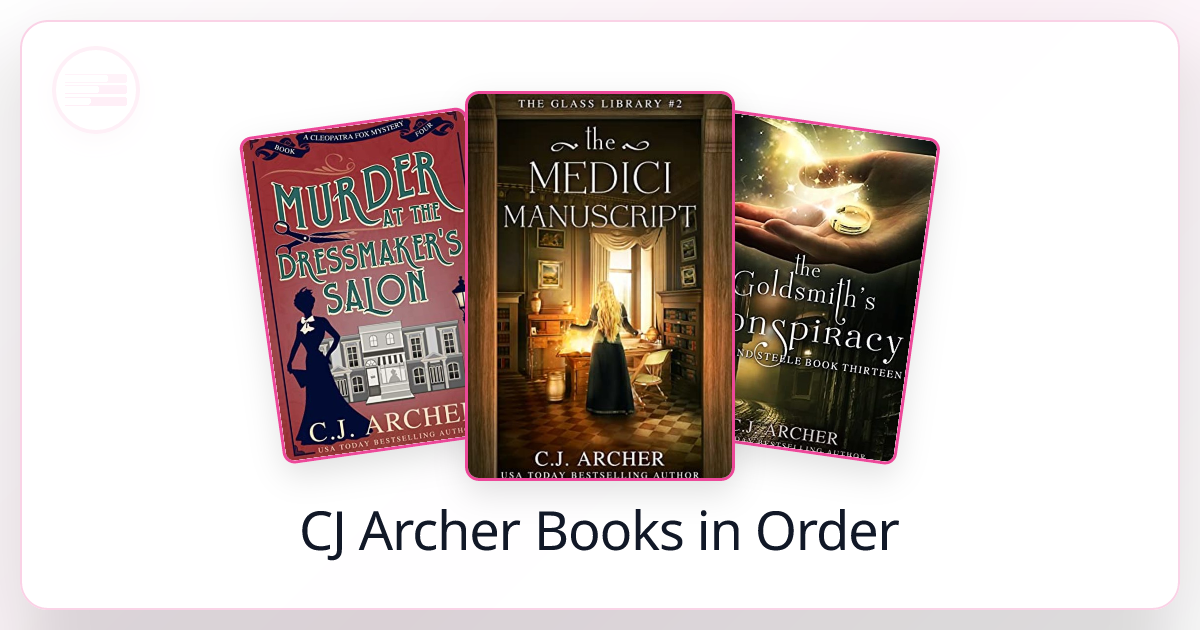 All 58 CJ Archer Books in Order (2026)