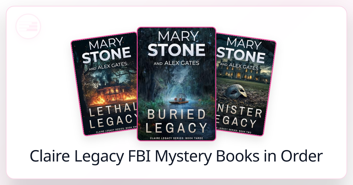 All 3 Claire Legacy FBI Mystery Books in Order (2026)