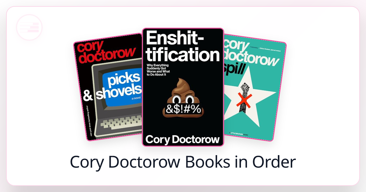 All 47 Cory Doctorow Books in Order (2026)