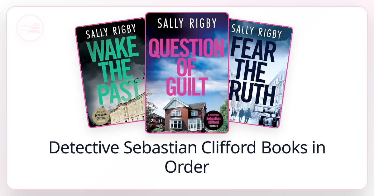 All 7 Detective Sebastian Clifford Books in Order (2026)