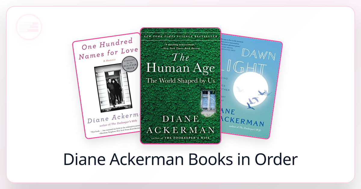 All 18 Diane Ackerman Books in Order (Complete List 2026)