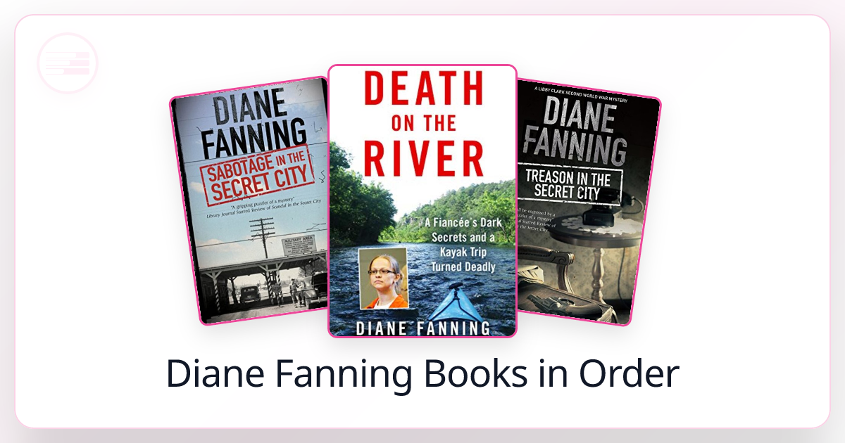 All 30 Diane Fanning Books in Order (Complete List 2026)