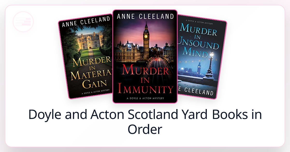 All 15 Doyle and Acton Scotland Yard Books in Order (2026)