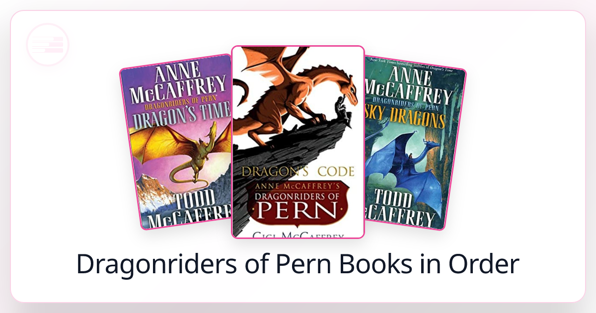 27 Dragonriders of Pern Books in Order (Complete List 2026)