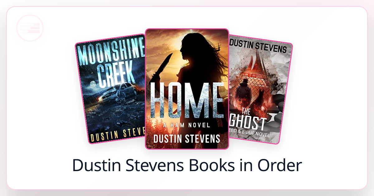 All 57 Dustin Stevens Books in Order (2026)
