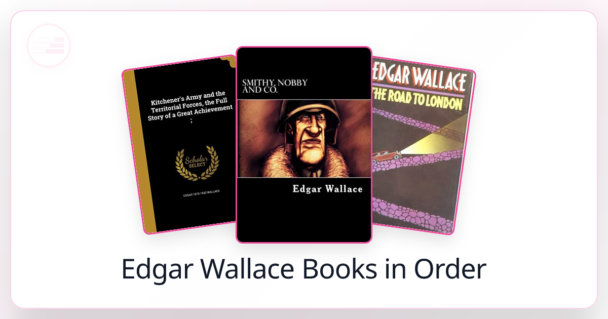 All 126 Edgar Wallace Books in Order (Complete List 2026)