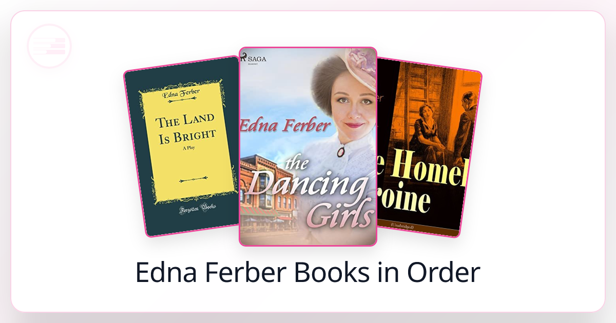 All 31 Edna Ferber Books in Order (Complete List 2026)