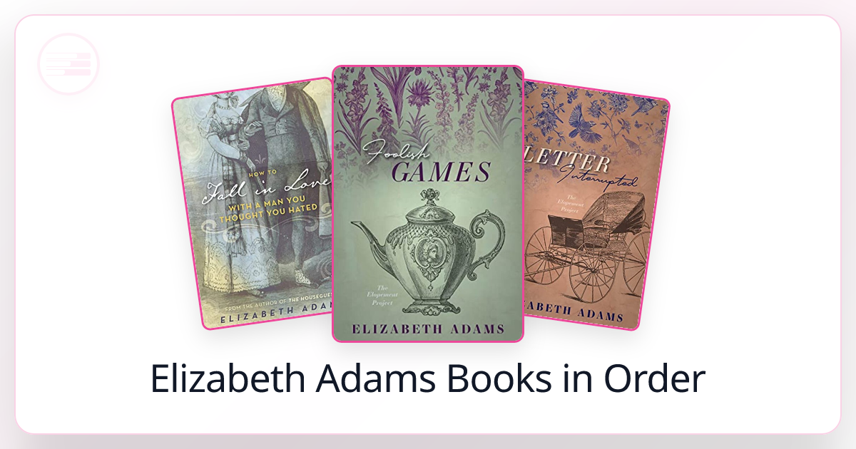 All 8 Elizabeth Adams Books in Order (Complete List 2026)