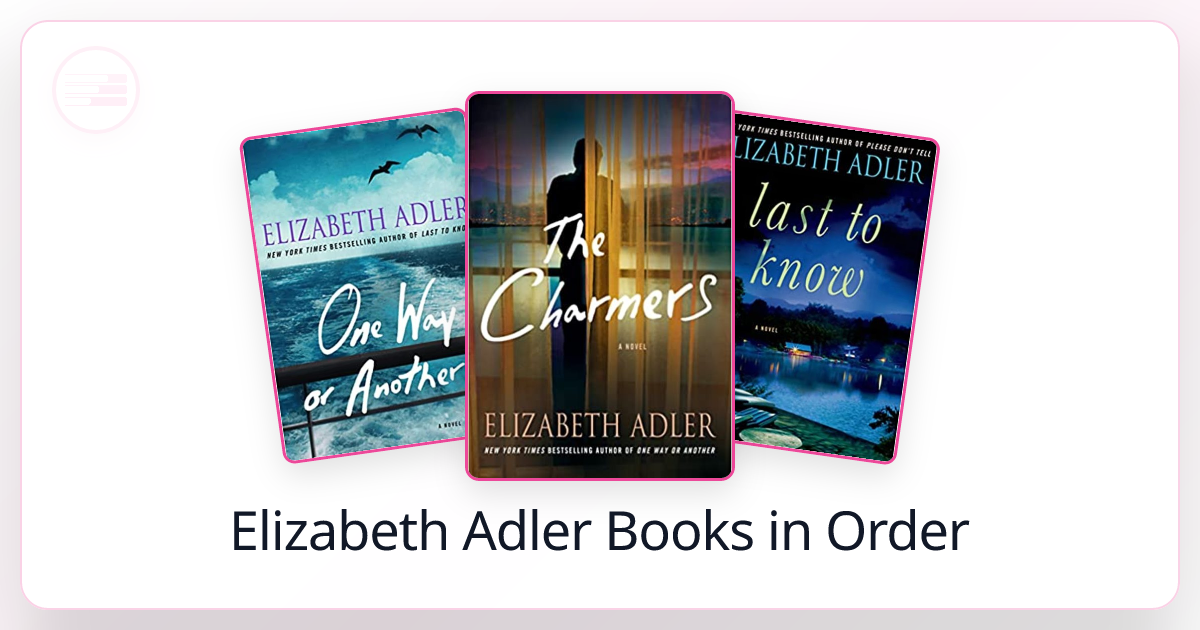 All 32 Elizabeth Adler Books in Order (2026)