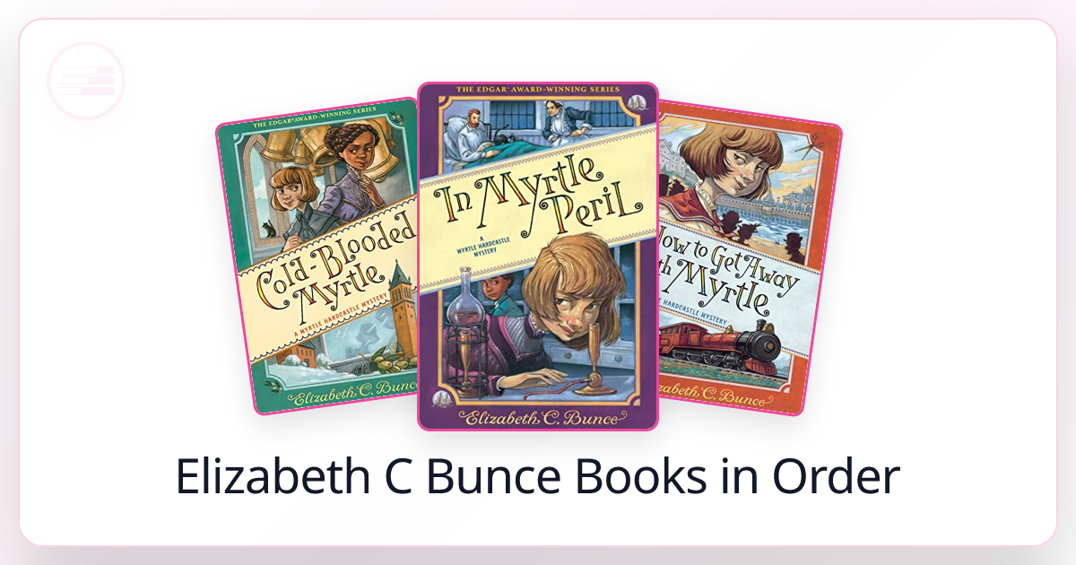 All 7 Elizabeth C Bunce Books in Order (2026)