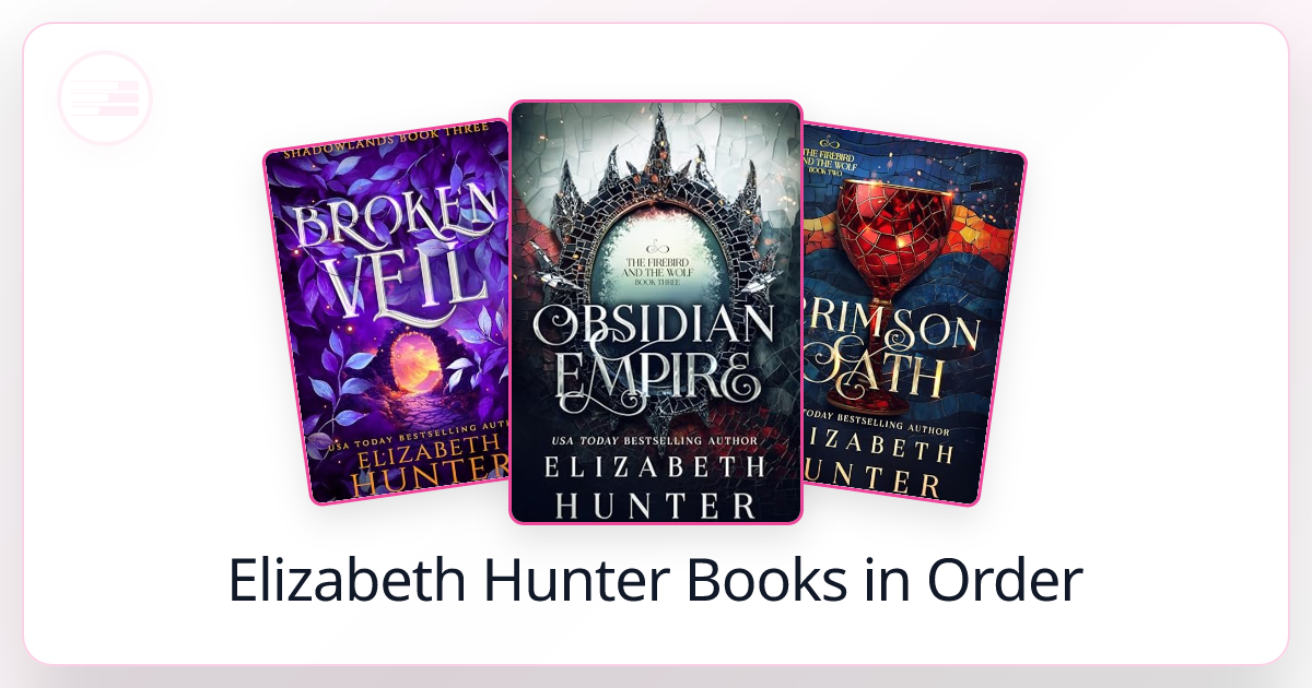 All 56 Elizabeth Hunter Books in Order (Complete List 2026)