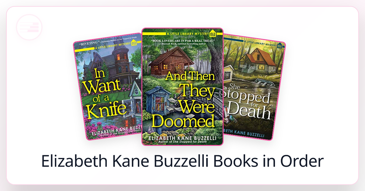 All 10 Elizabeth Kane Buzzelli Books in Order (2026)