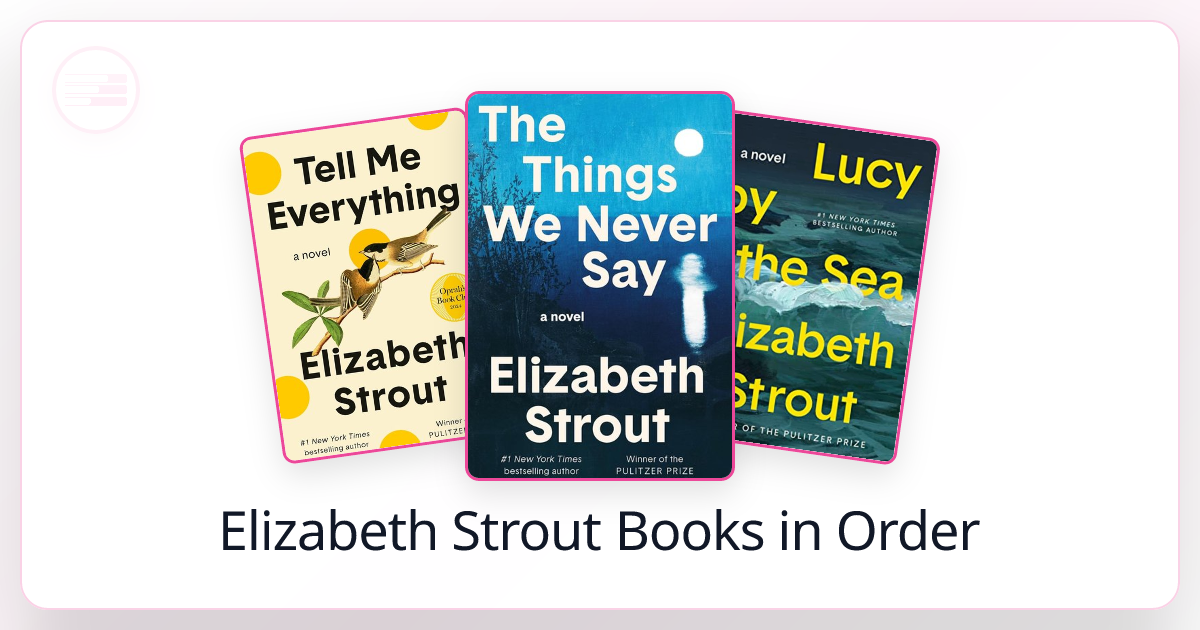 All 12 Elizabeth Strout Books in Order (Complete List 2026)