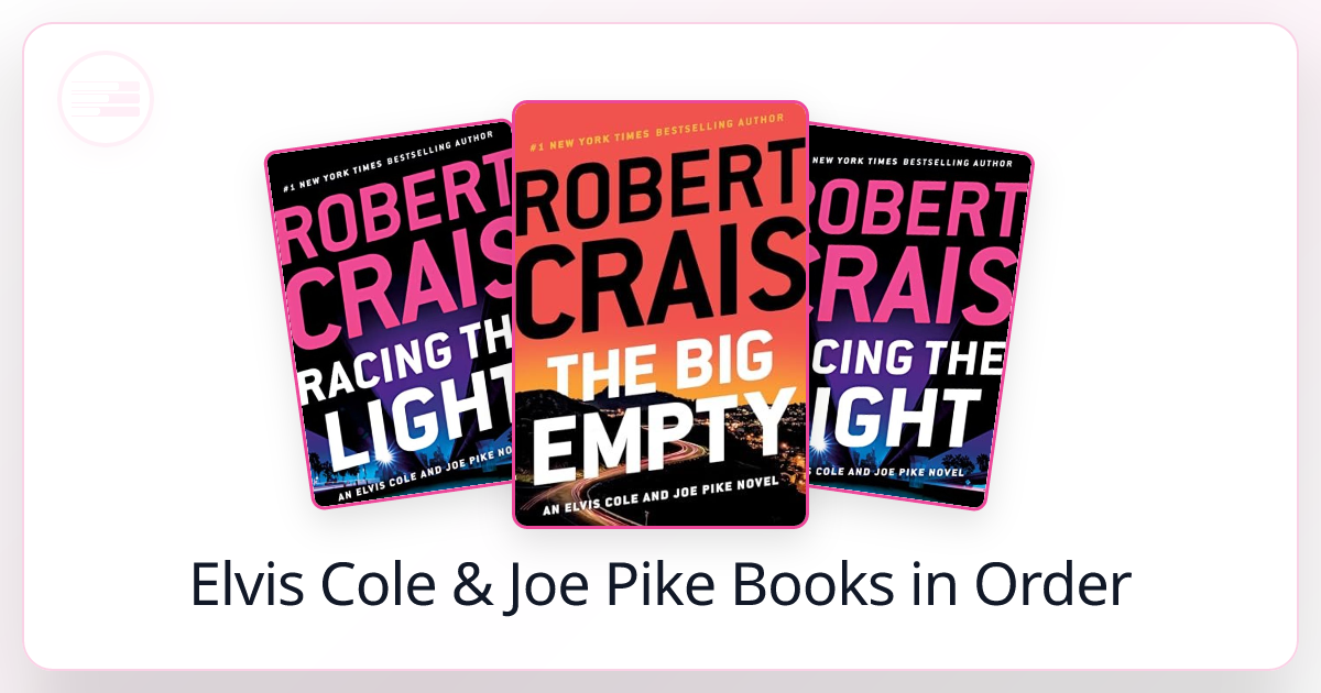 38 Elvis Cole & Joe Pike Books in Order (Complete List 2026)