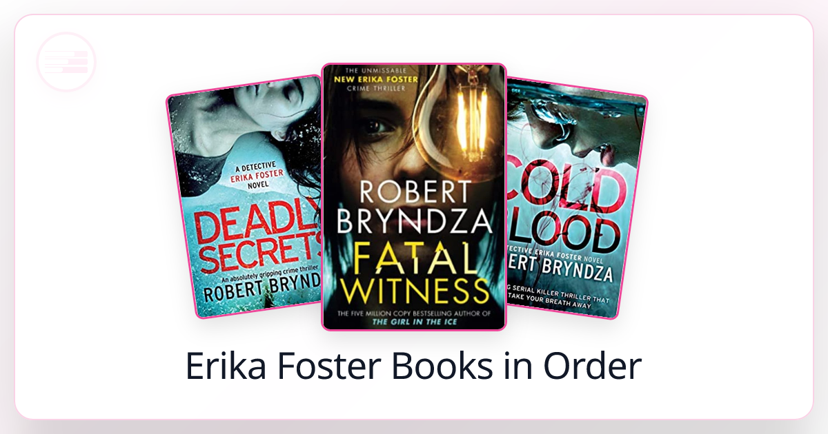 All 7 Erika Foster Books in Order (Complete List 2026)