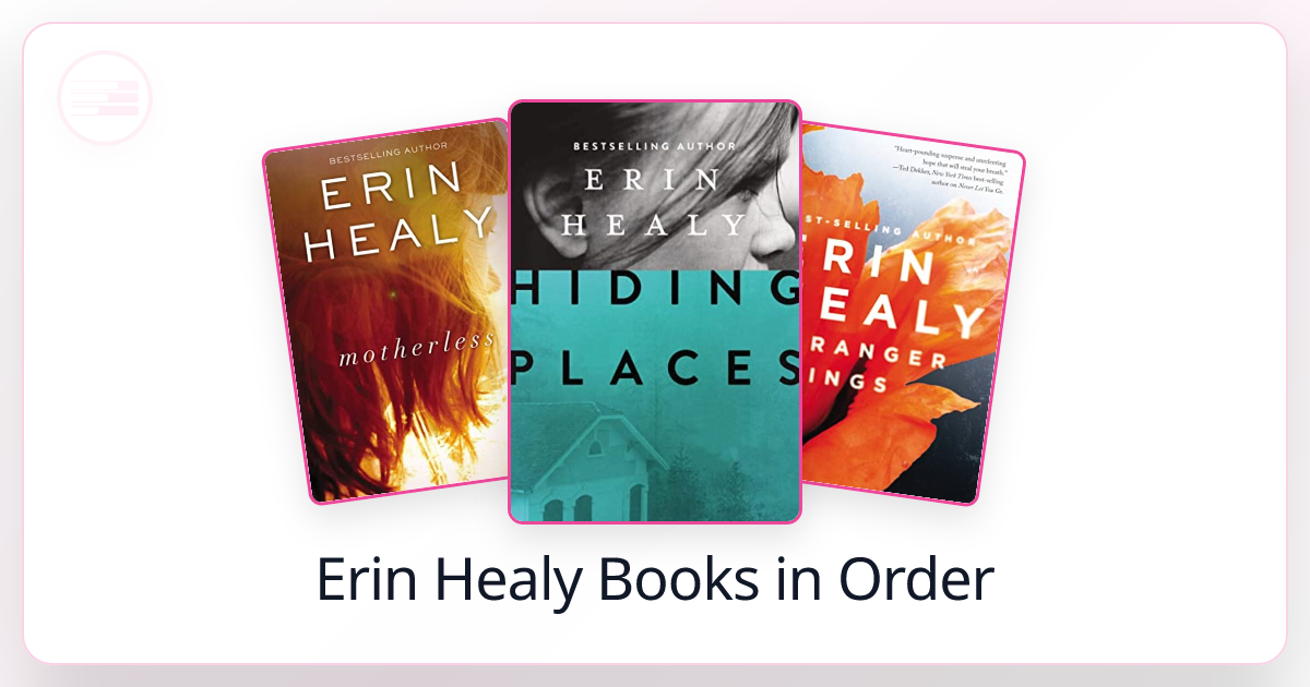 All 10 Erin Healy Books in Order (Complete List 2026)
