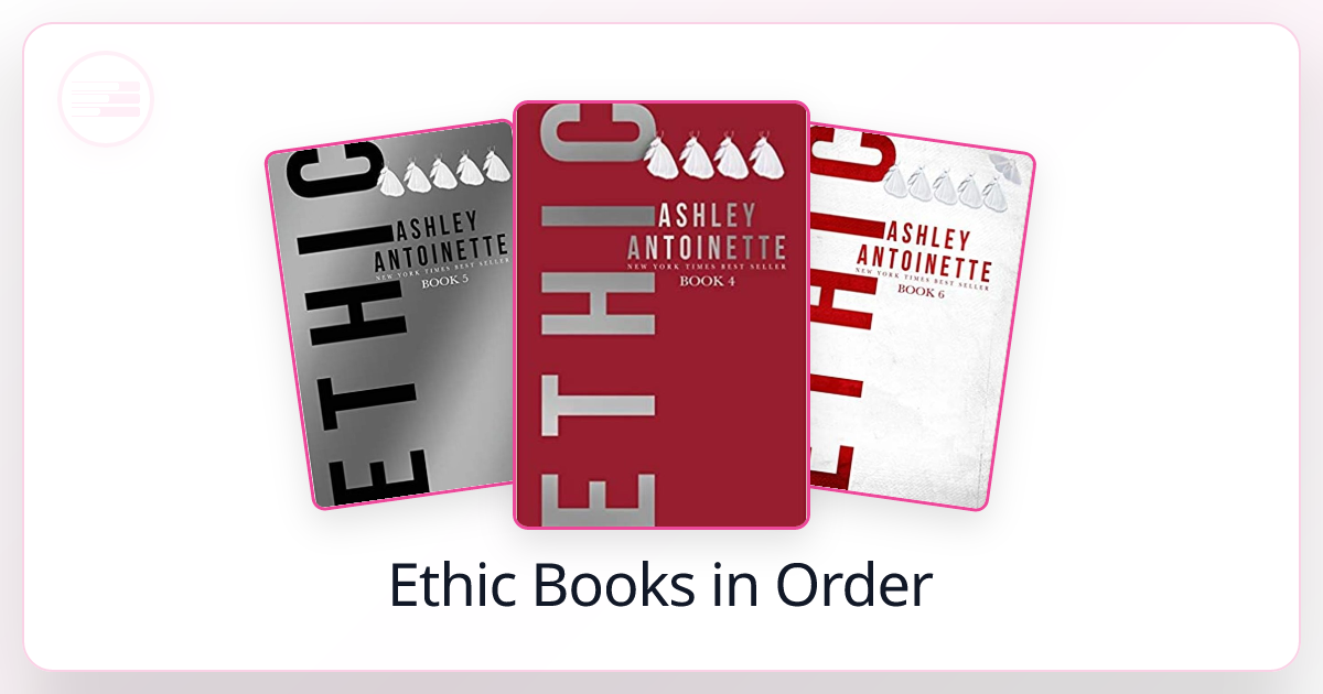 All 6 Ethic Books in Order (Complete List 2026)